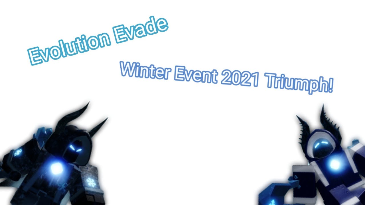 Evolution Evade Winter Event 2021 Duo Triumph - YouTube