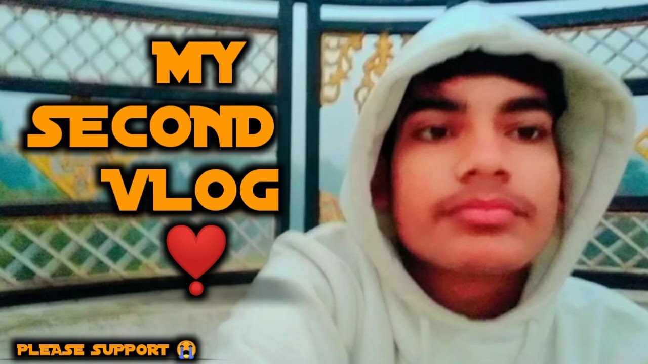 MY SECOND VLOG || MY FIRST VIRAL || Harsh Singh vlogs - YouTube