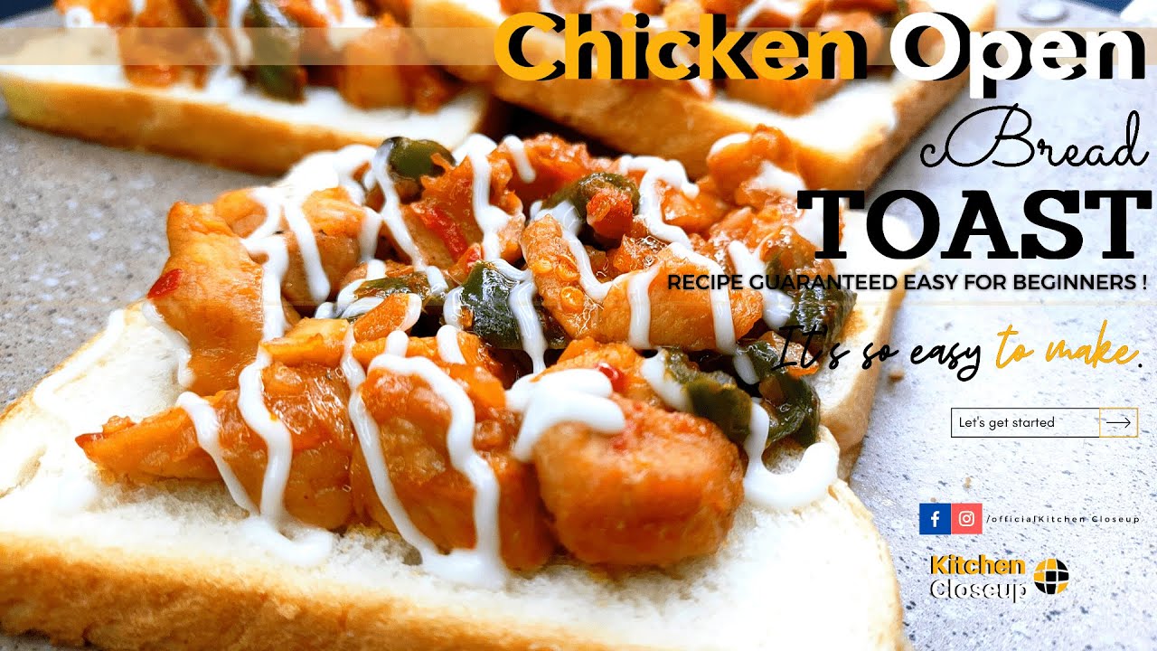 Fresh & New Chicken Open Bread Toast Recipe | How To Make Chicken Open ...