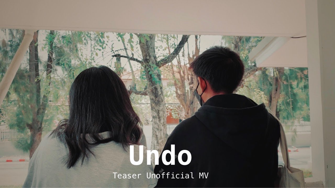 [TEASER UNOFFICIAL MV] Undo - POP PONGKOOL X WONDERFRAME - YouTube
