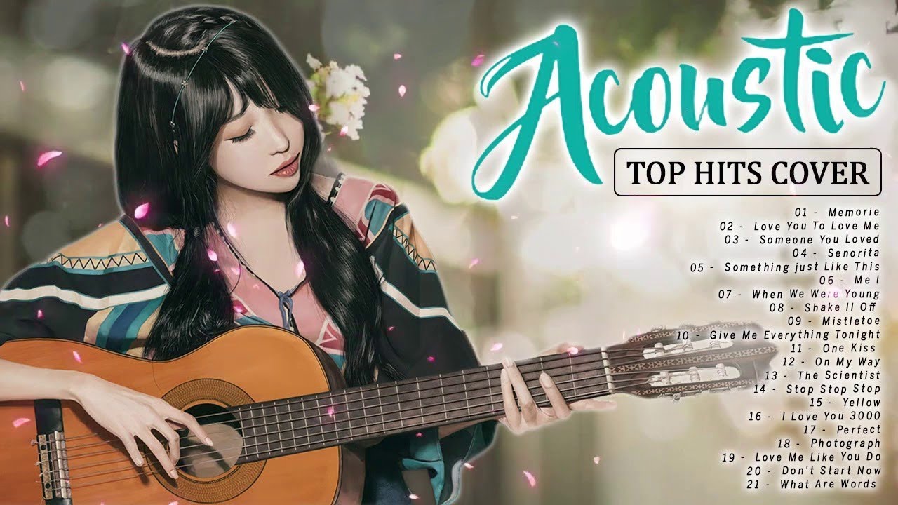 Top Hits Acoustic Songs 2020 - Romantic Acoustic Cover Of Popular Love ...