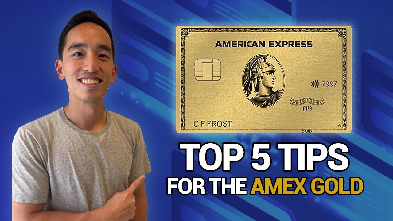 Top 5 Amex Gold Credit Card Tips - YouTube