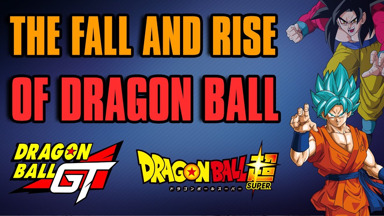 The Fall and Rise of Dragon Ball - YouTube