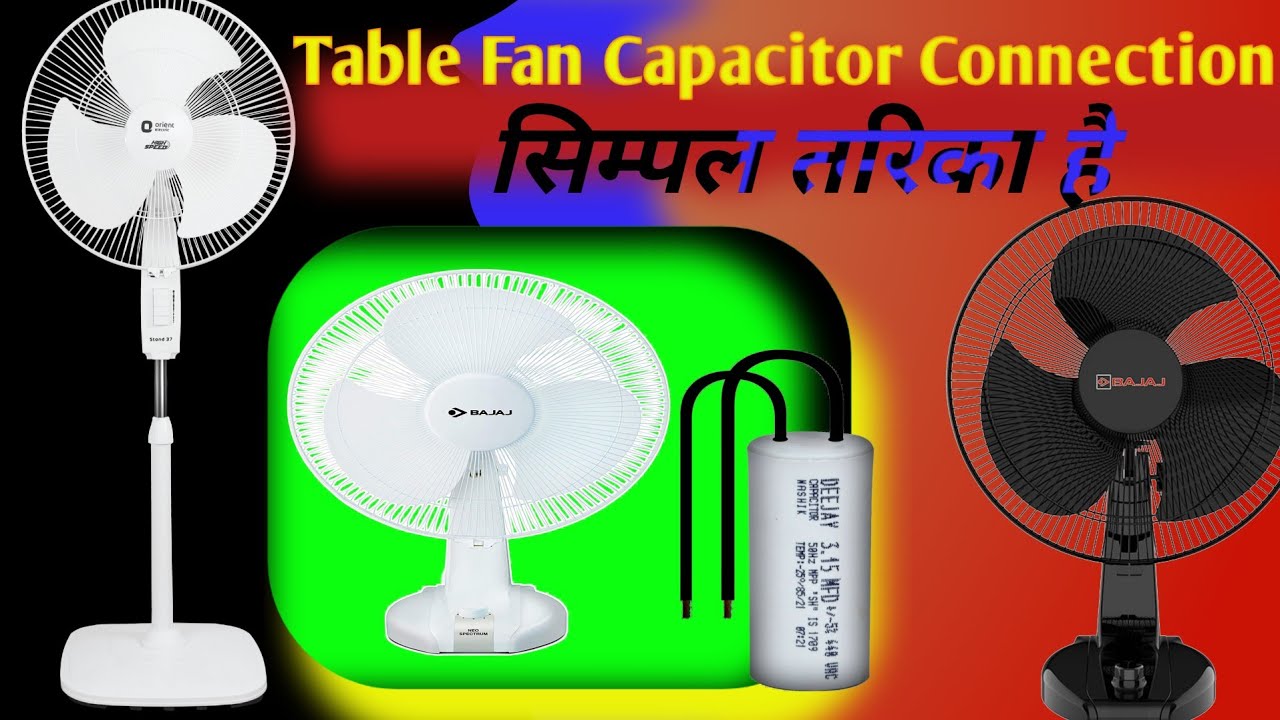 Stand fan capacitor ka connection kaise kare | How to table fan repair ...