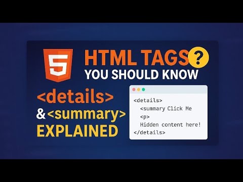 Details and Summary Tags | | HTML BEGINNER TUTORIAL - YouTube