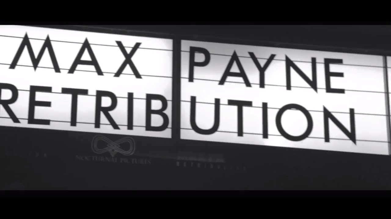 Max Payne Retribution - Premiere - YouTube