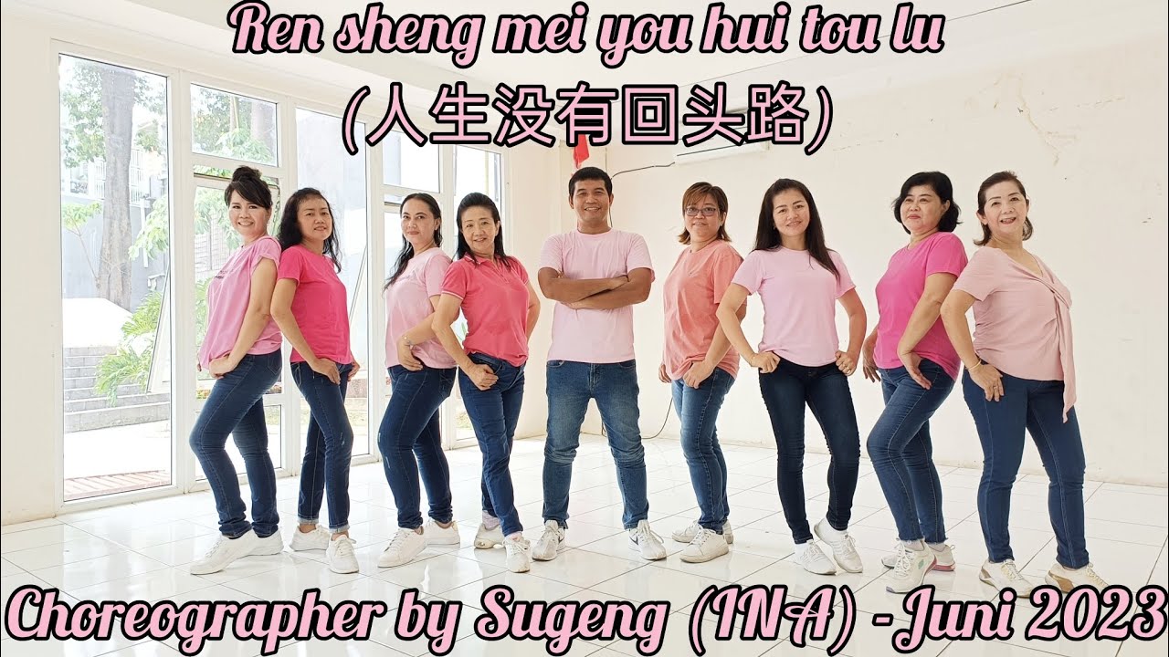 Ren sheng mei you hui tou lu(人生没有回头路)//Line Dance// Coach Sugeng//Green ...