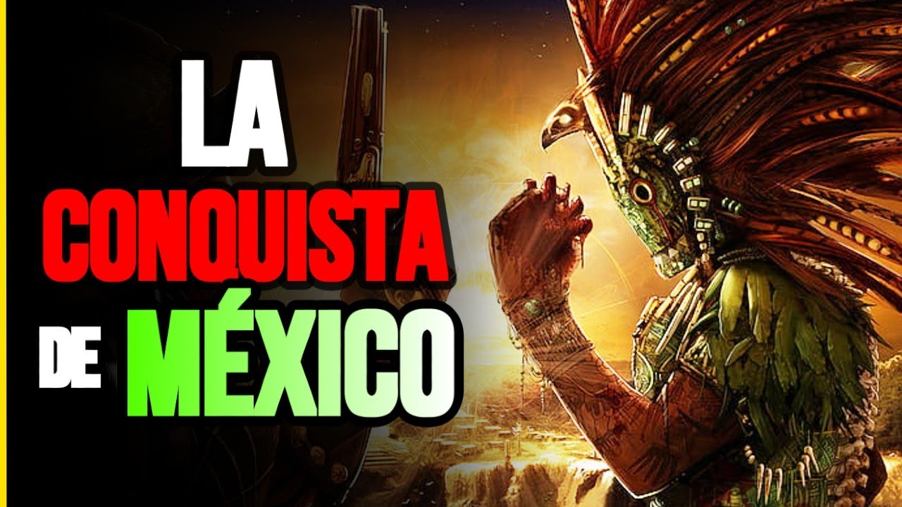 ⚔️LA CONQUISTA de México-Tenochtitlan 1519-1521🇲🇽 - La Historia de ...