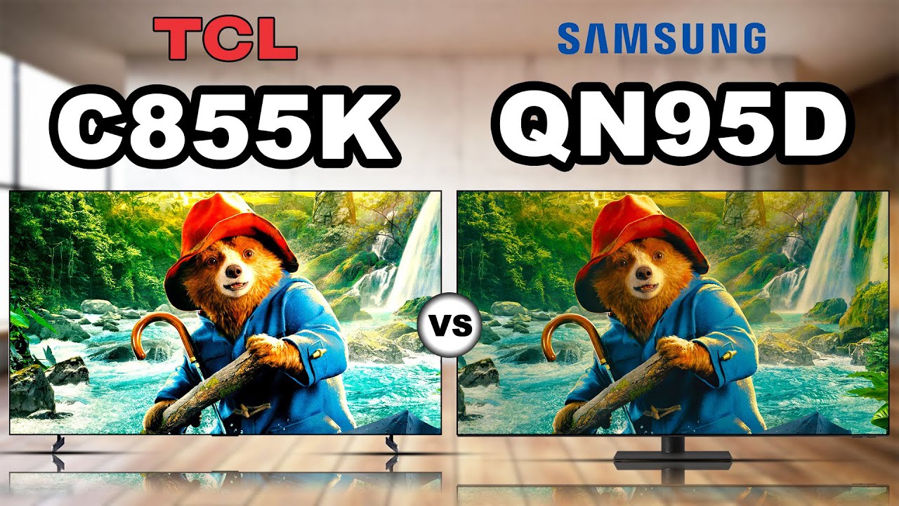 TCL C855K Vs Samsung QN95D | Ultimate Mini LED TV 2024 - YouTube