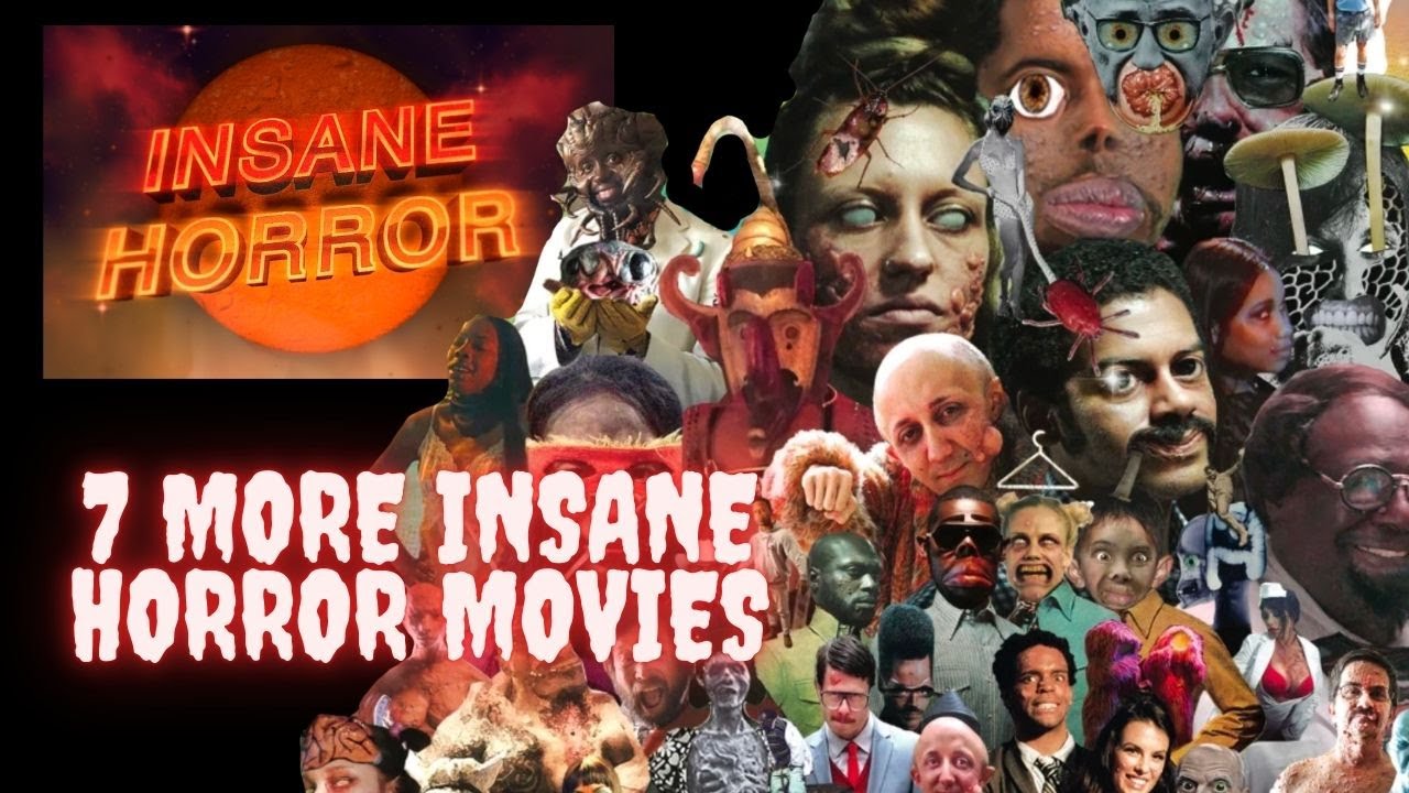 7 Deranged Horror Films: Insane Horror Episode 4 - YouTube