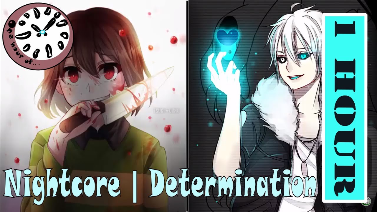 Nightcore | Determination 1 hour | One Hour of - YouTube