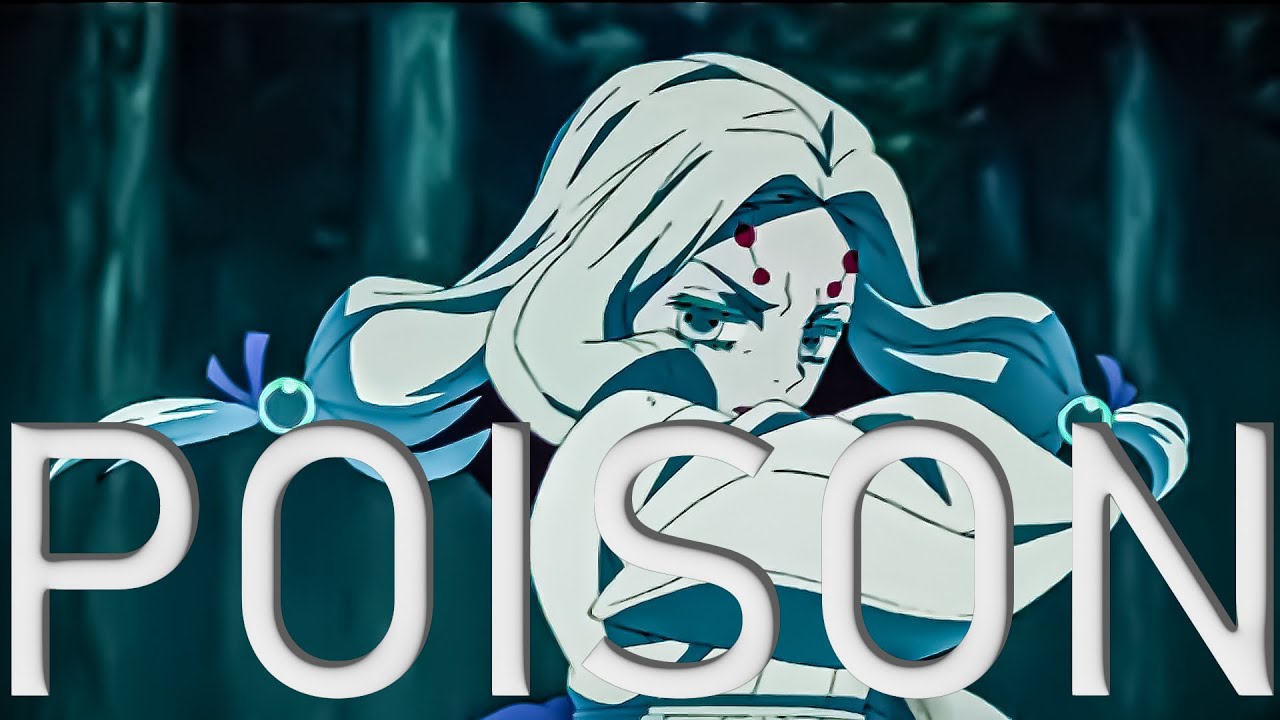 DEMON SLAYER - POISON [ AMV ] - YouTube