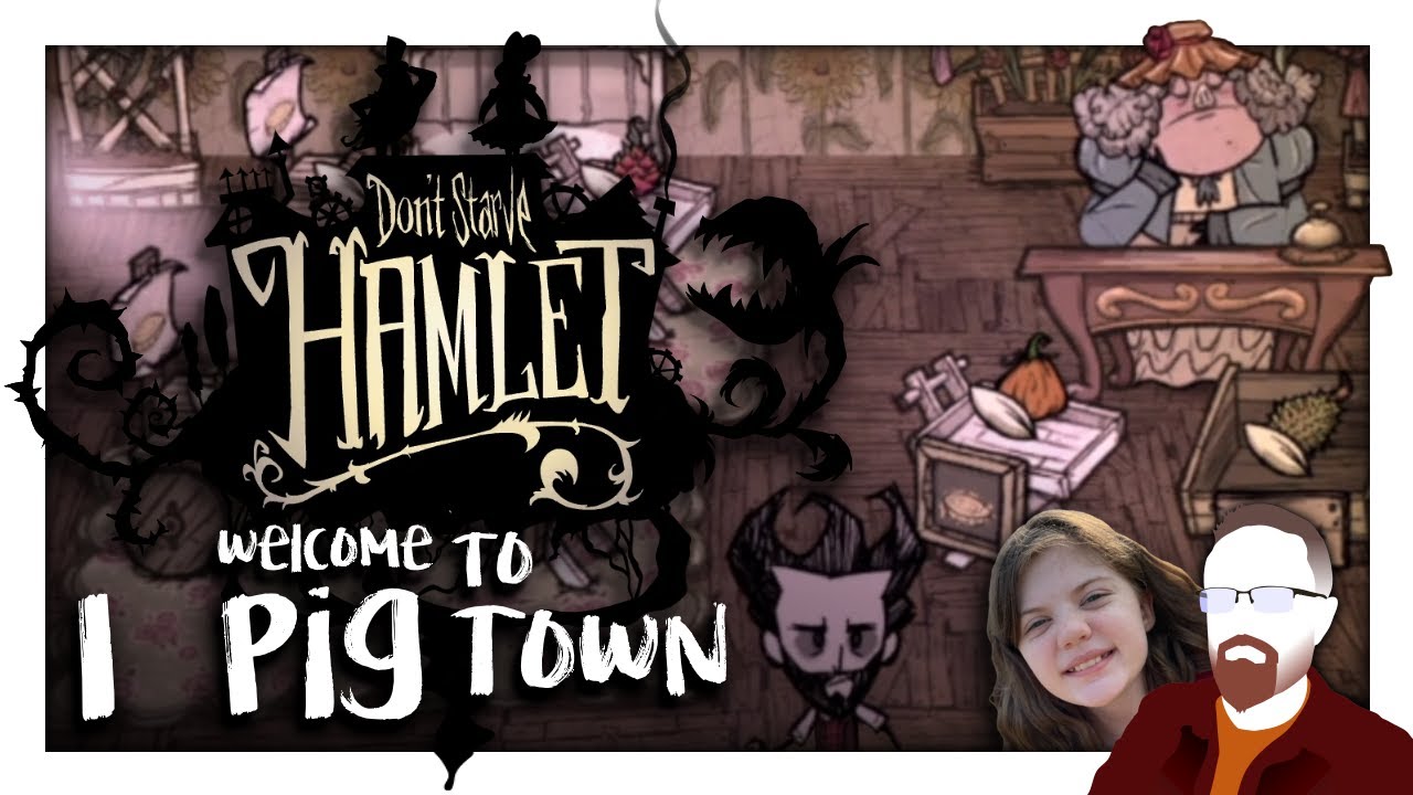 Welcome to PIG TOWN! — Don't Starve: Hamlet with Calliope — Part 1 - YouTube