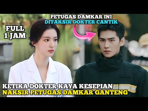 Ketika Dokter Cantik Kesepian Naksir Pria Miskin Pemadam Kebakaran - Alur Cerita Film