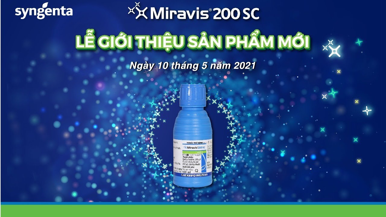 Miravis® 200SC:Lễ Ra Mắt Sản Phẩm 2021 - YouTube