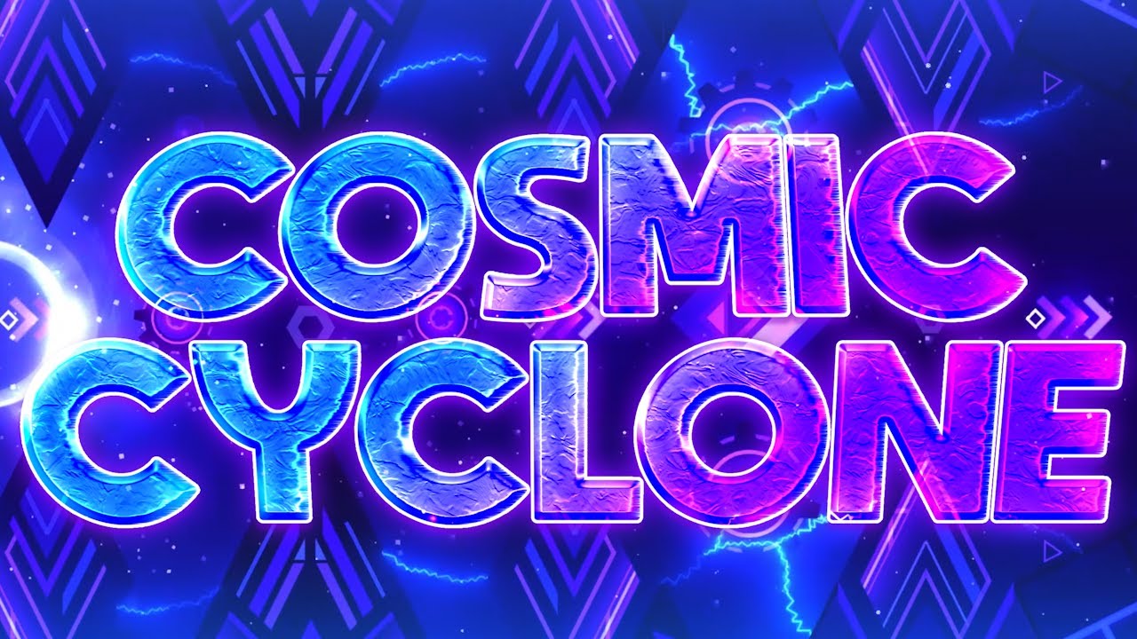 COSMIC CYCLONE IS THE BEST NINE CIRCLES LEVEL | Extreme Demon ...