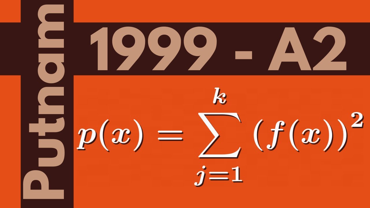 Putnam Exam | 1999:A2 - YouTube