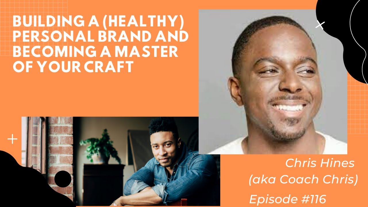 Chris Hines (aka Coach Chris) on Building a Healthy Personal Brand ...