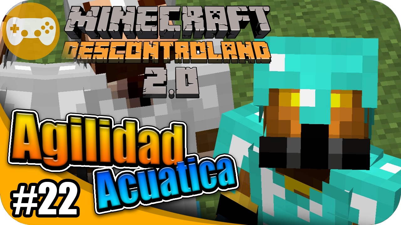 DESCONTROLAND 2.0 | AGILIDAD ACUATICA!! #22 - YouTube