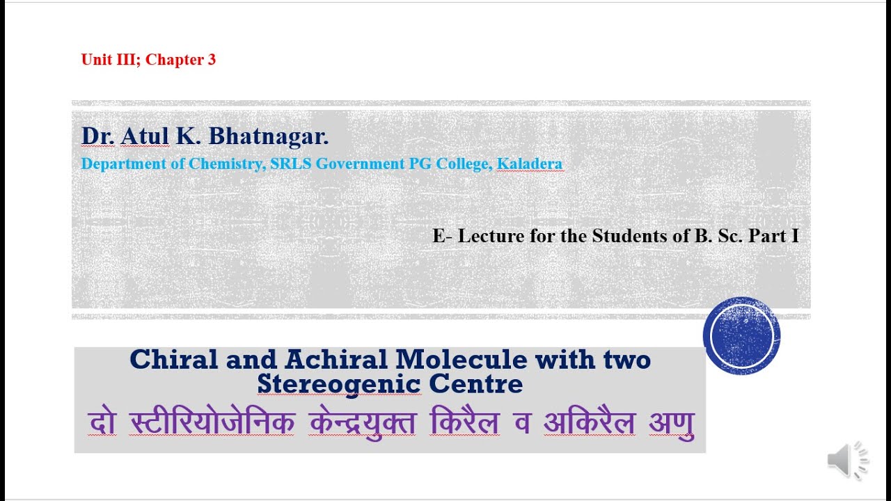 Stereochemistry: Chiral and Achiral Molecule with two Stereogenic ...