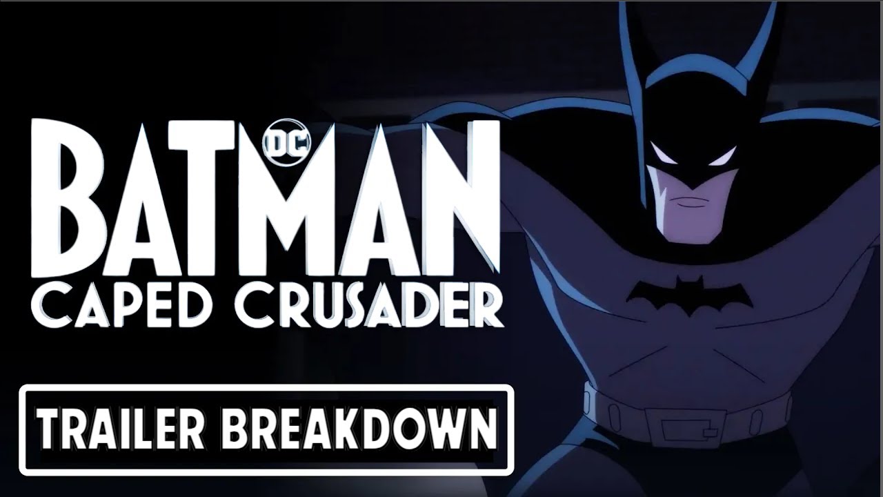 Batman Caped Crusader Trailer Breakdown! Villains, GCPD and Batman O My ...