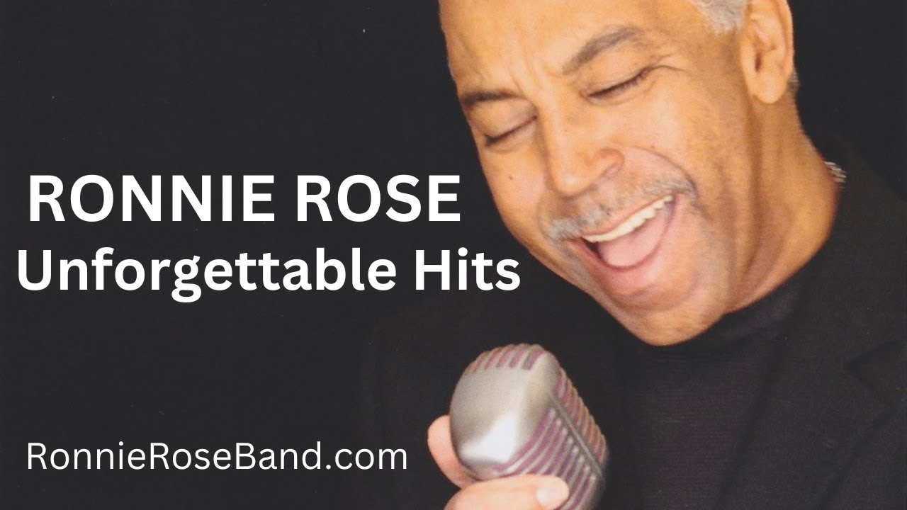 RONNIE ROSE UNFORGETTABLE HITS - YouTube