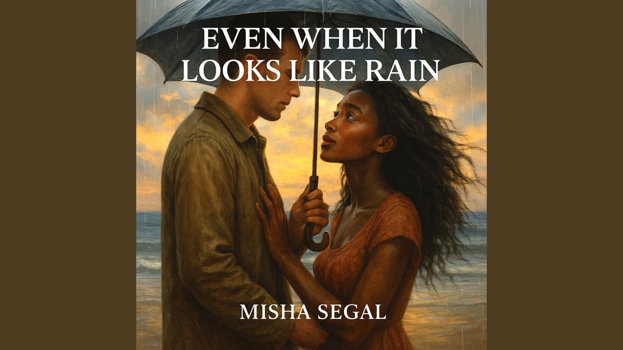 Even When it Looks Like Rain - YouTube