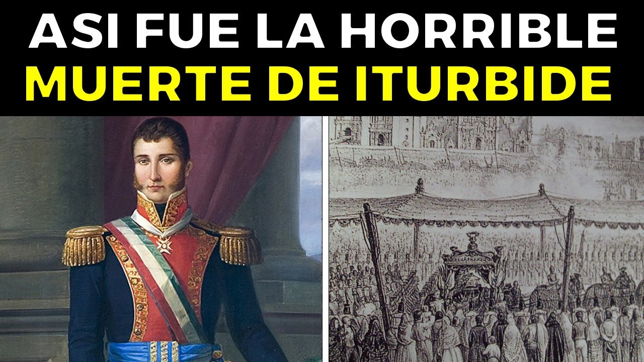 Así Fue La Trágica Vida del Primer Emperador de México - YouTube