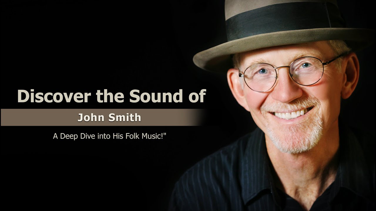Discover the Sound of John Smith - YouTube