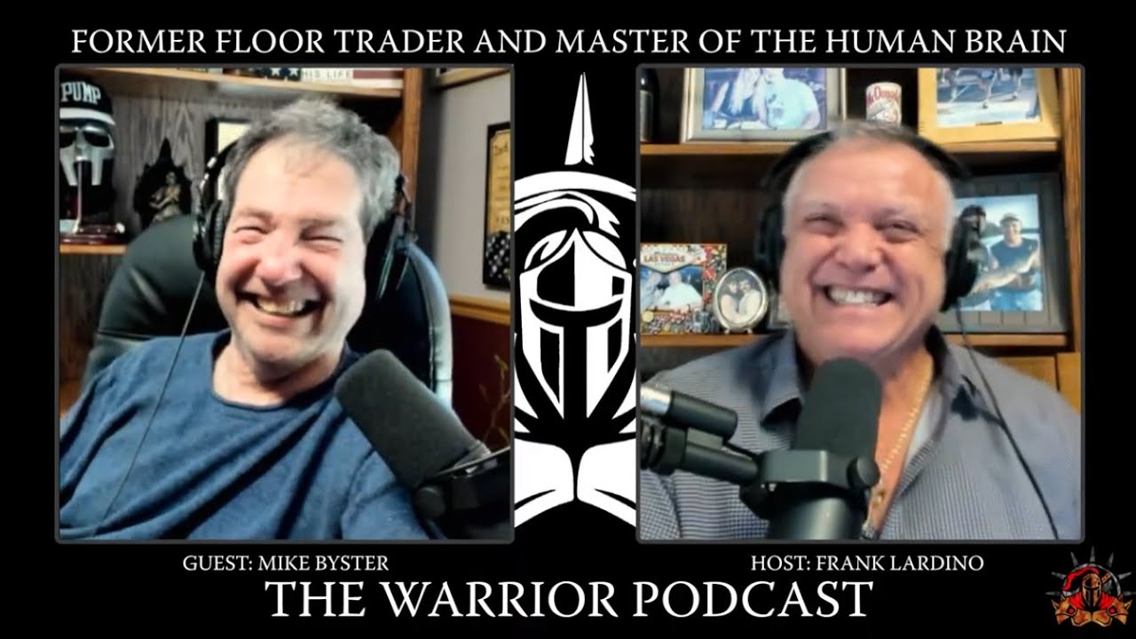 Warrior Podcast #55 Mike Byster- Former Floor Trader and MASTER OF THE ...