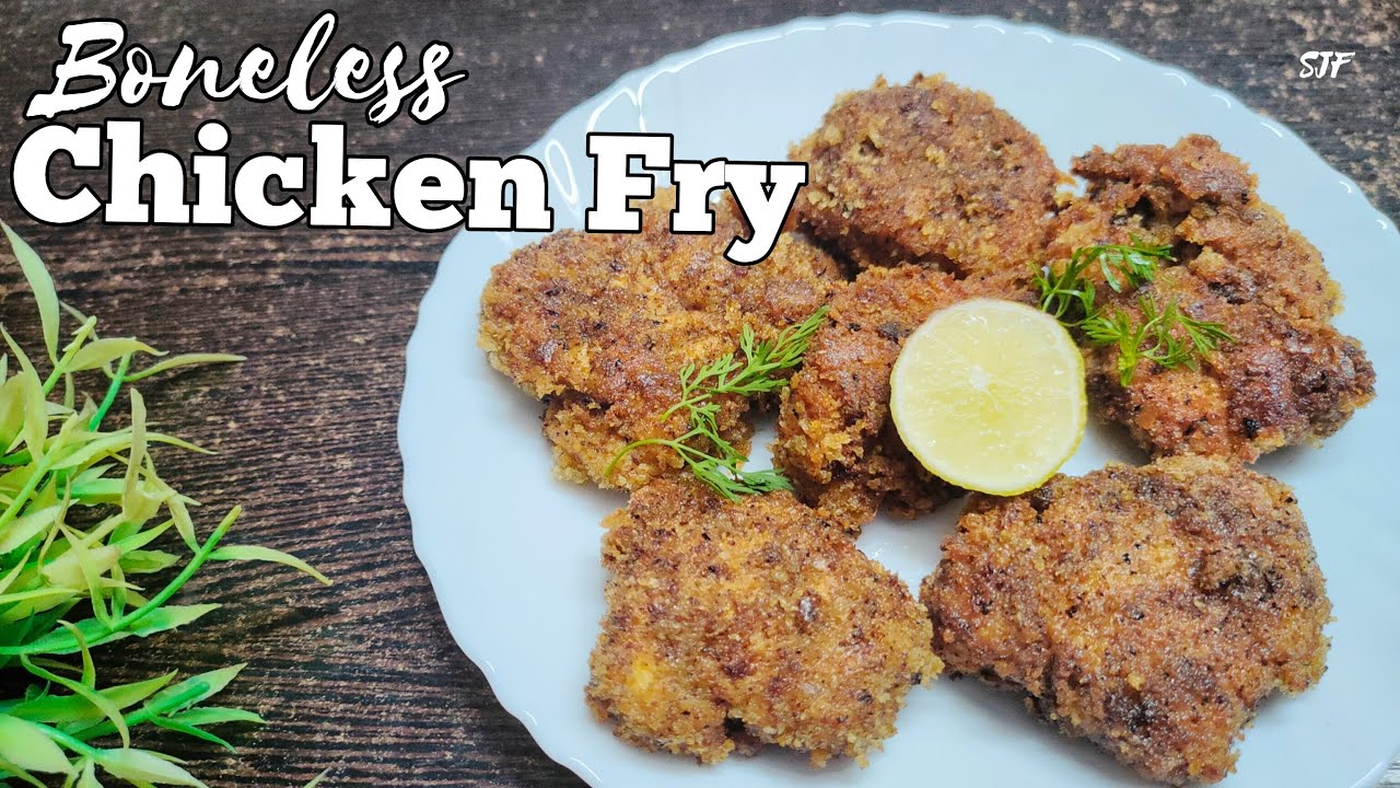 BONELESS CHICKEN FRY | CHICKEN FRY RECIPE | CRISPY AND TASTY | SIMPLE ...