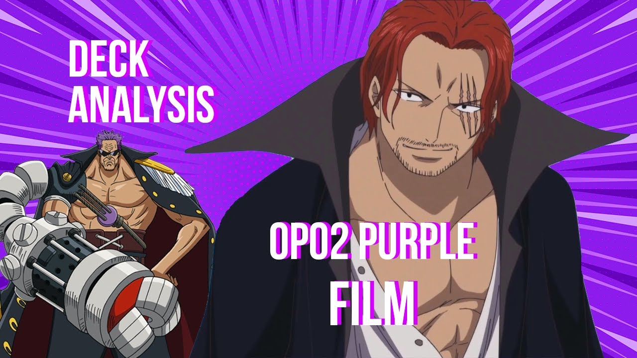 Purple Film Shanks and Z: Deck Analysis - YouTube