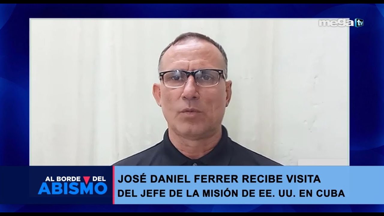 'Cuba al borde del abismo' José Daniel Ferrer recibe visita del jefe de ...
