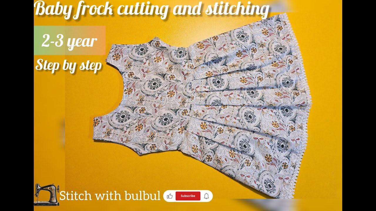 Baby Frock Cutting and Stitching || Step by Step || 2 - 3 Years Frock ...