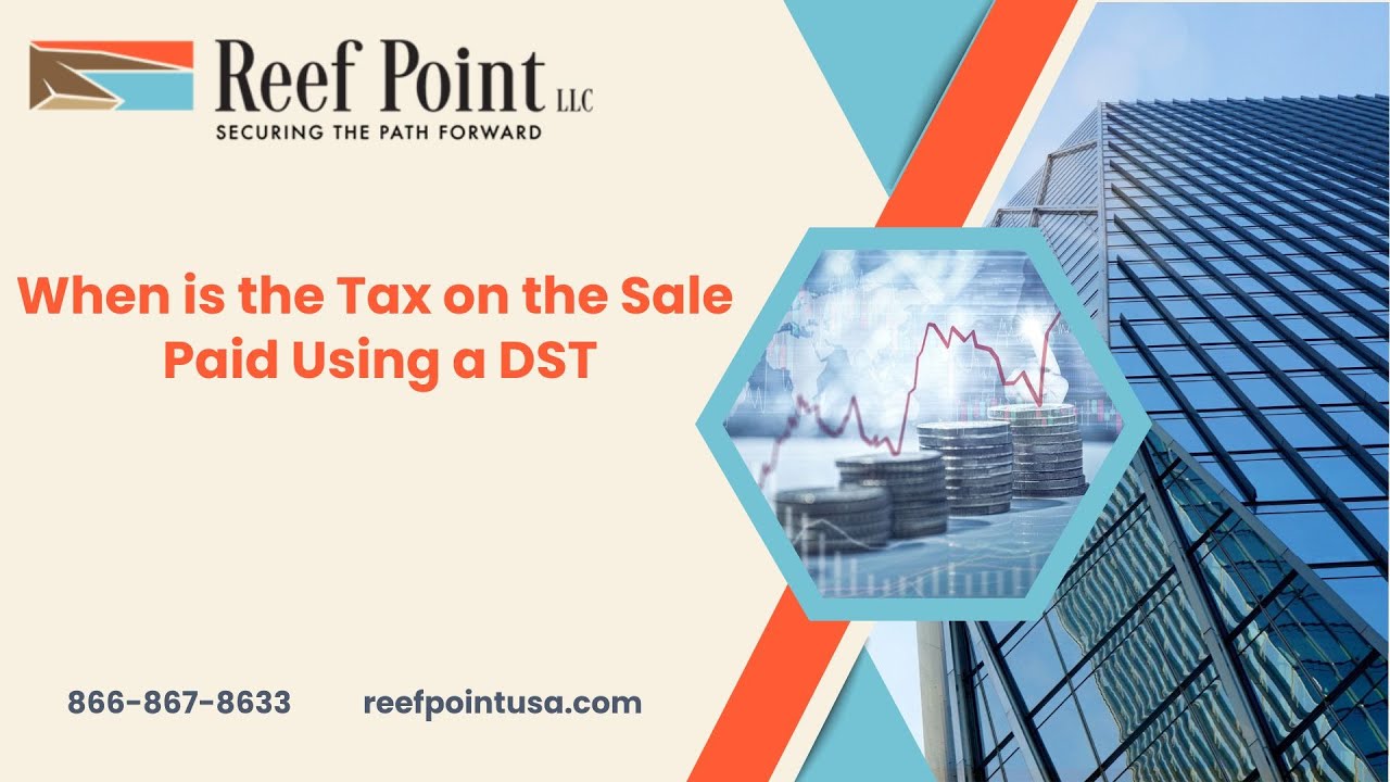 When is the Tax on the Sale Paid Using a DST - YouTube