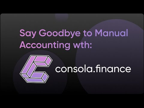 Say Goodbye to Manual Accounting with consola.finance - YouTube
