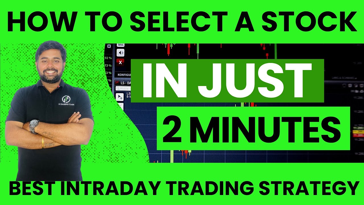 How to select a Stock for Intraday Trading in just 2 minutes | Best ...