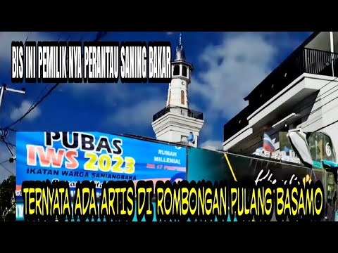 TERNYATA ADA ARTIS YANG IKUT DALAM ROMBONGAN BIS SANING BAKAR PULANG ...