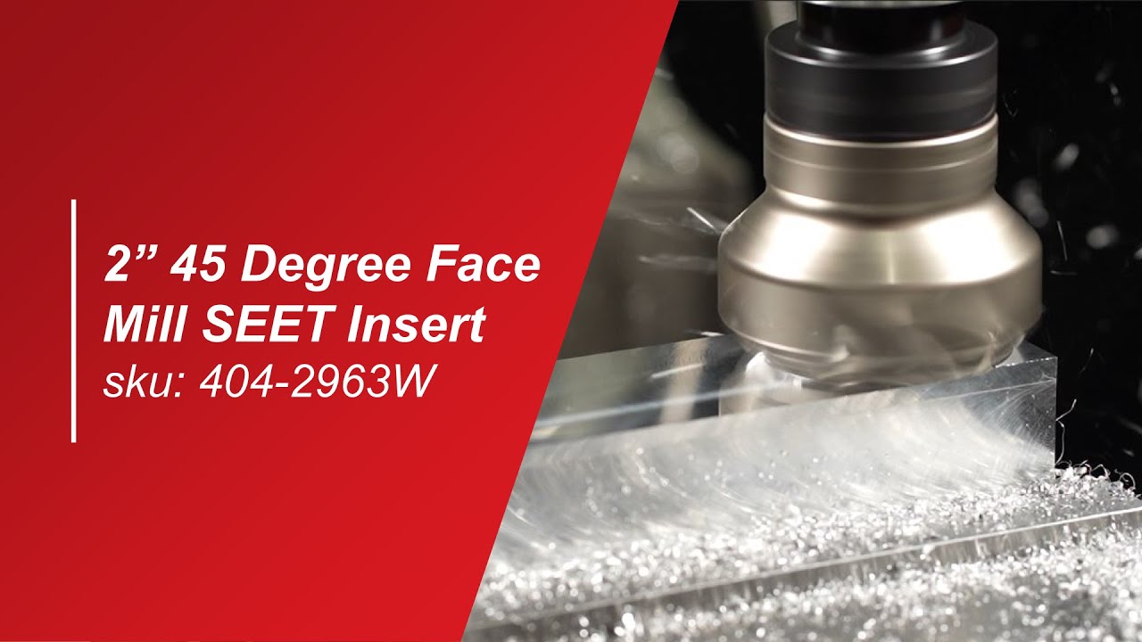 2" 45 Degree Face Mill SEET Insert - YouTube