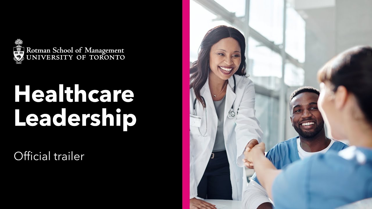 UToronto Rotman School of Management Healthcare Leadership online ...