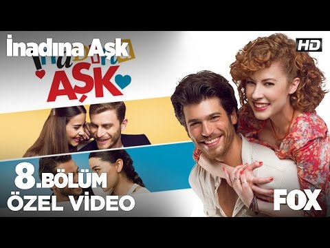 Affet beni Laz kızı... İnadına Aşk 8. Bölüm