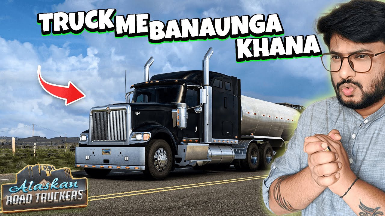 I Start My New Business "Truck Driver" - Alaska Road Trucker #1 - YouTube