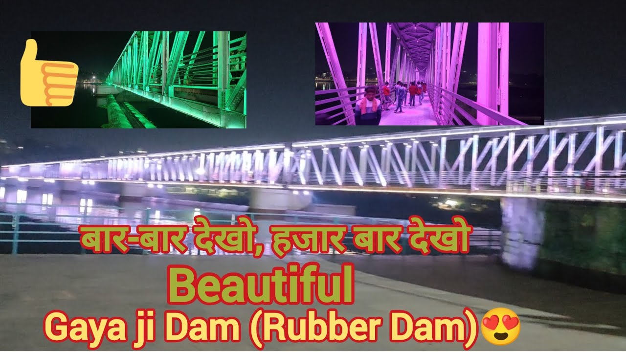 GAYA JI DAM (RUBBER DAM) OVER FALGU RIVER, GAYA, BIHAR - YouTube
