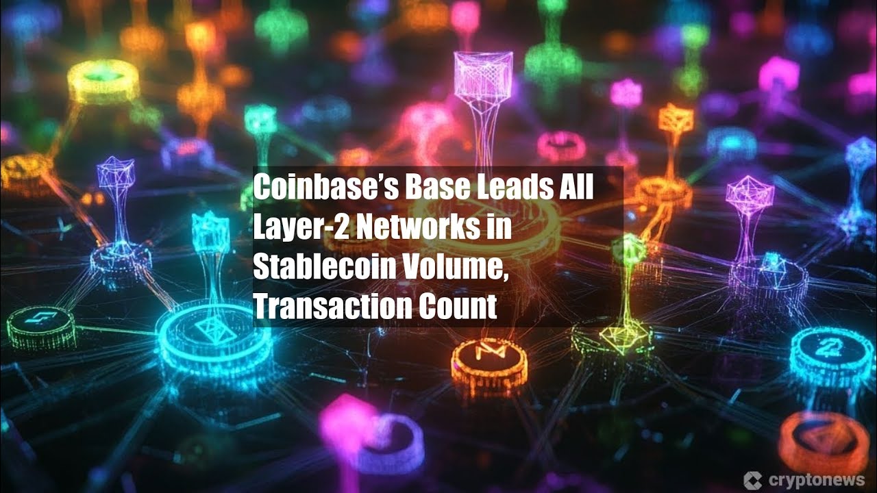 Coinbase’s Base Leads All Layer-2 Networks in Stablecoin Volume, - YouTube