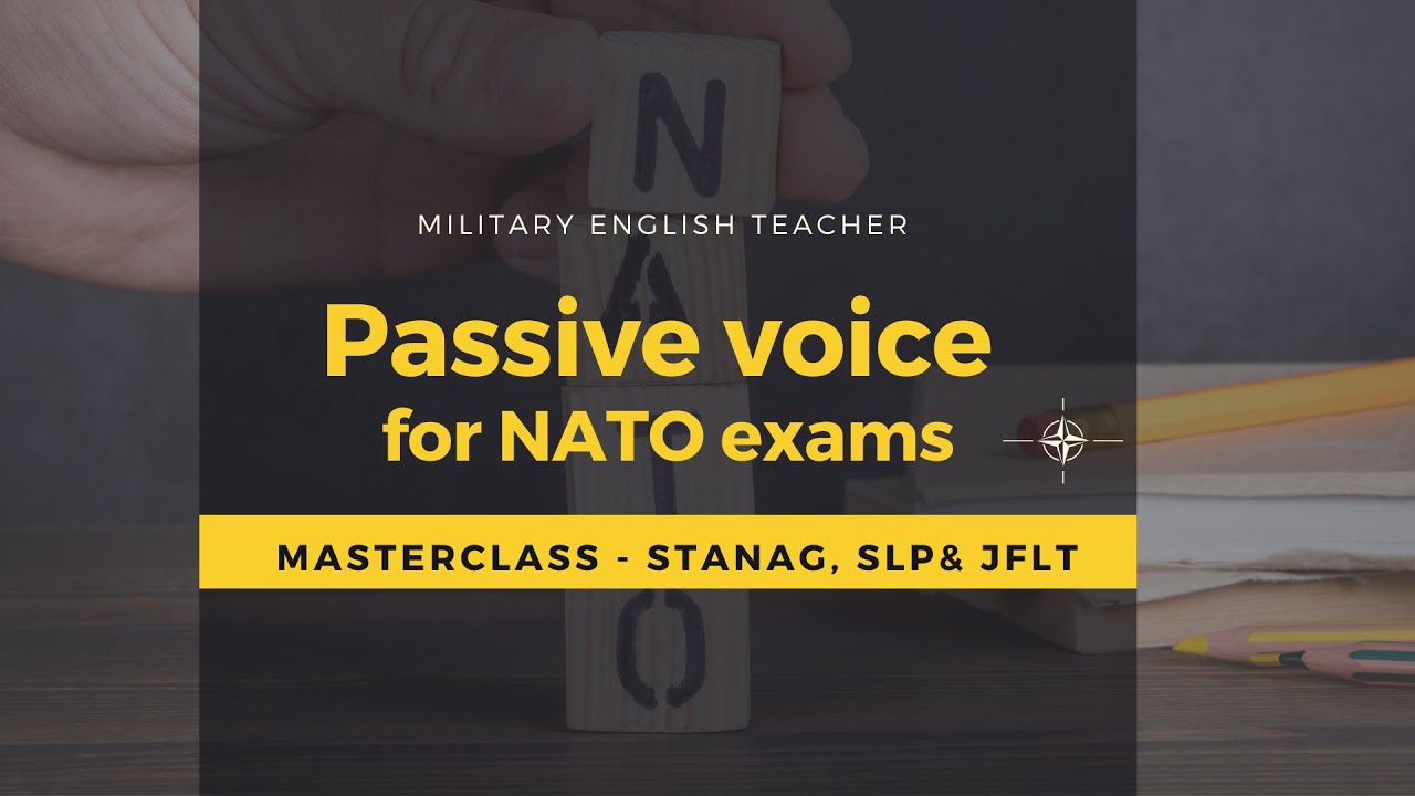 FULL short Masterclass! Passive voice for NATO exams, SLP, JFLT and ...