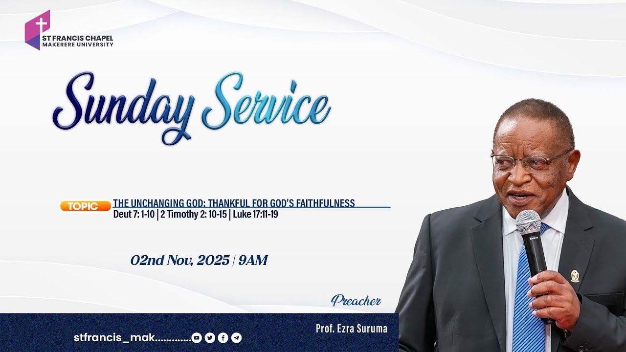 The Unchanging God: Thankful for God’s Faithfulness | Prof. Ezra Suruma ...