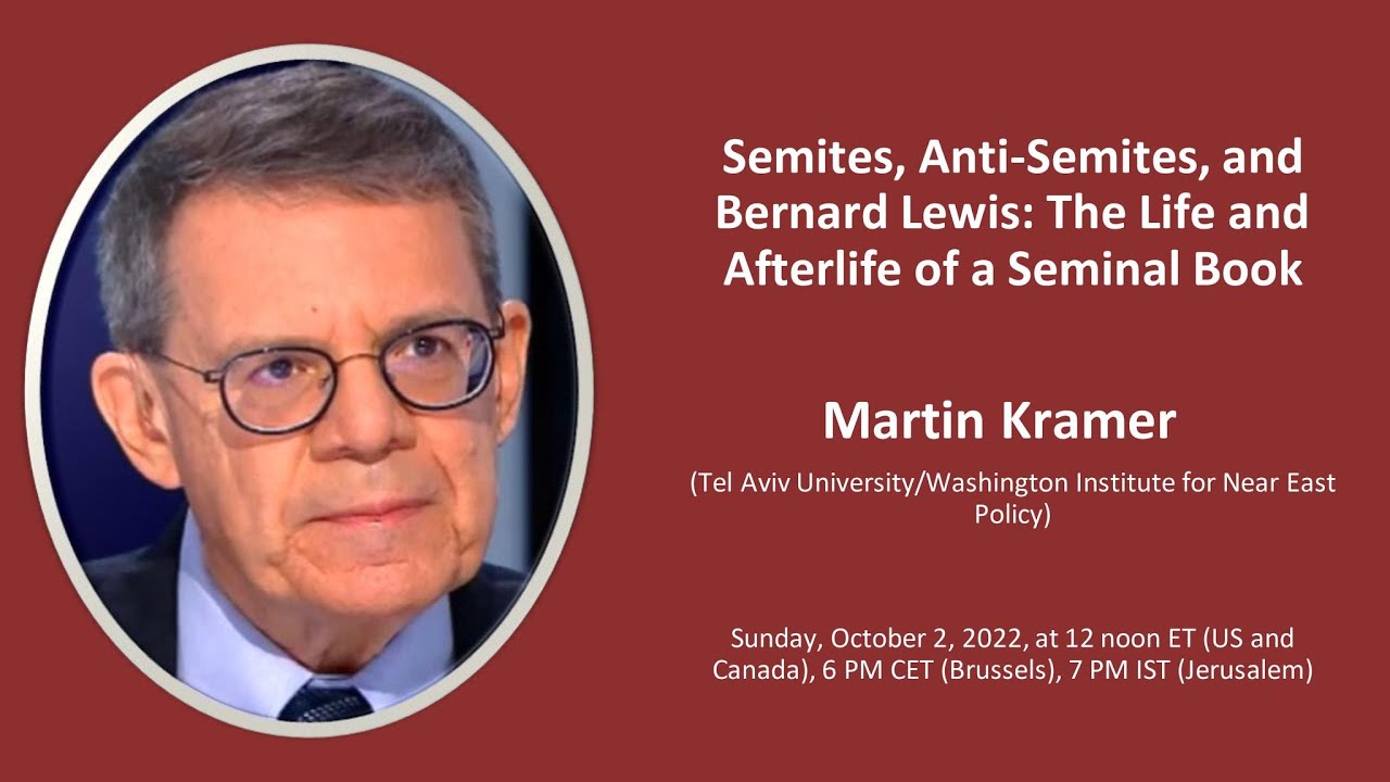 "Semites, Anti-Semites, and Bernard Lewis: The Life and Afterlife of a ...