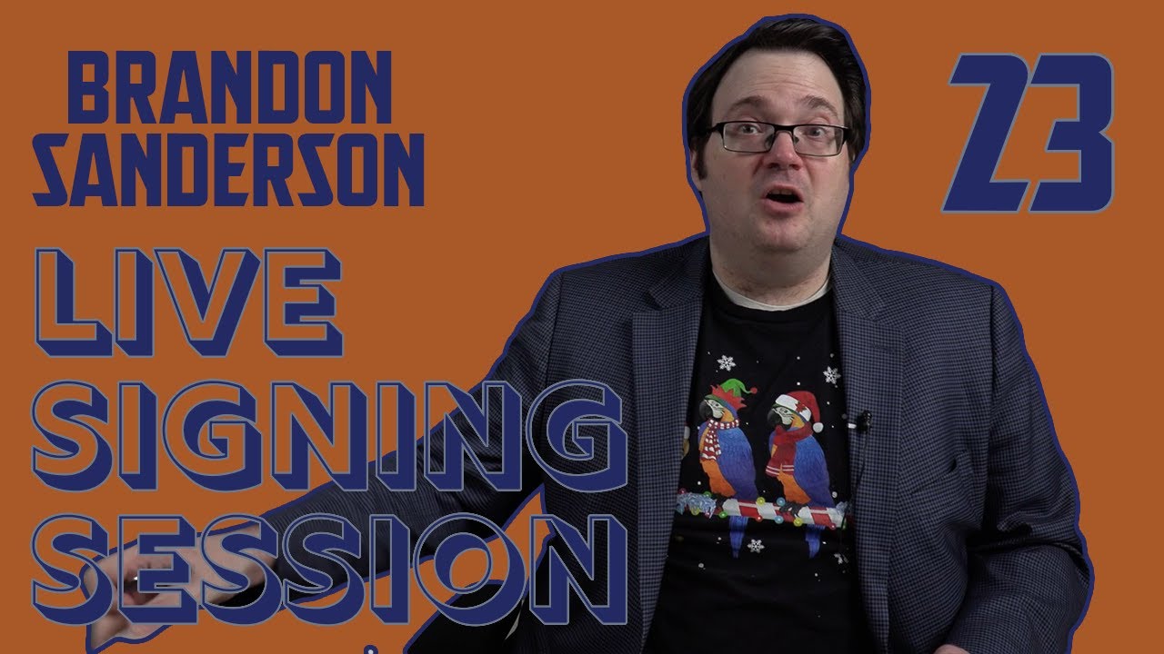 #23—Brandon Sanderson Live Signing Session Spoiler Edition (Stormlight ...