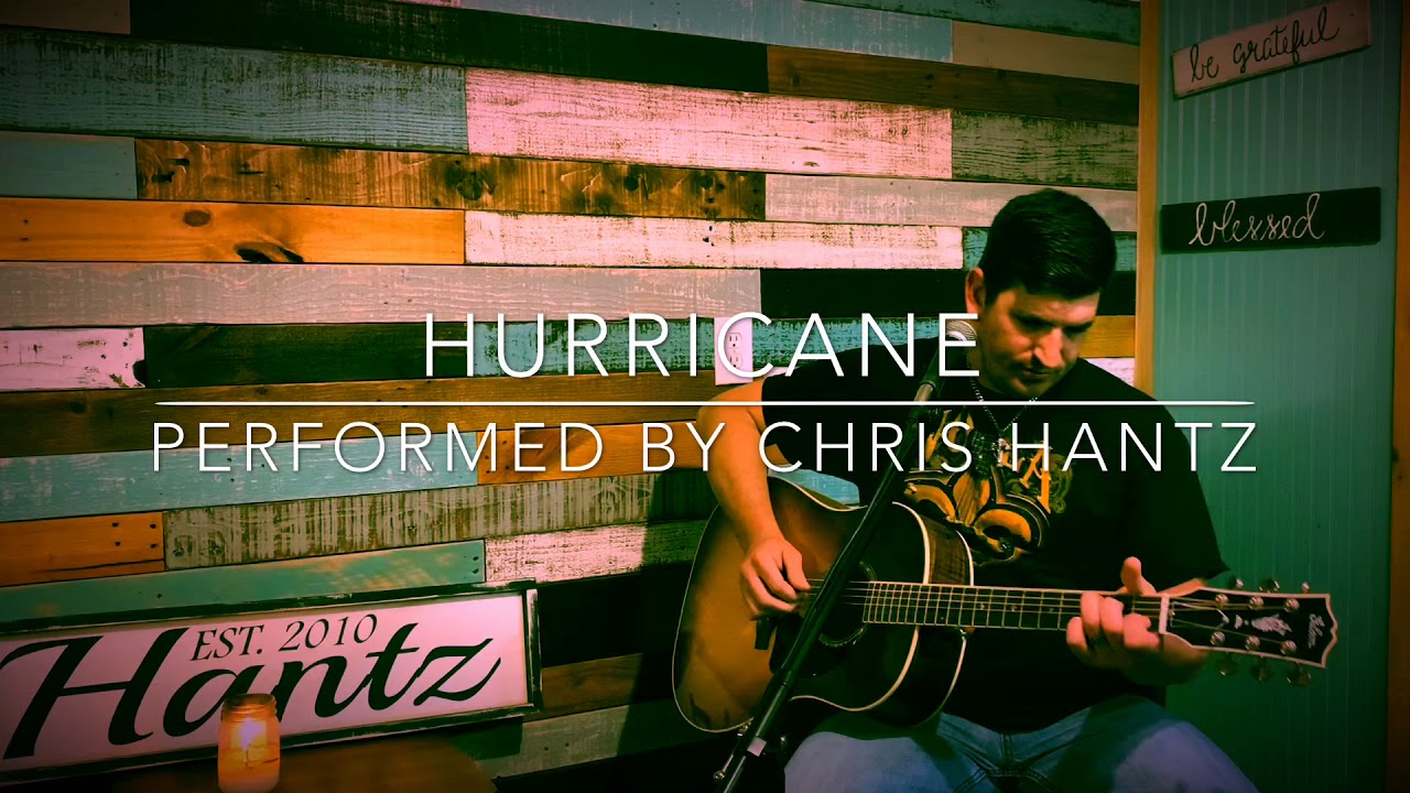 Hurricane acoustic cover by Chris Hantz - YouTube