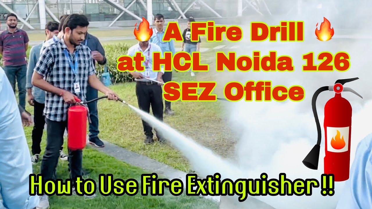 Fire Drill 🔥at HCL Noida Sector 126 SEZ Building | How to Use Fire ...